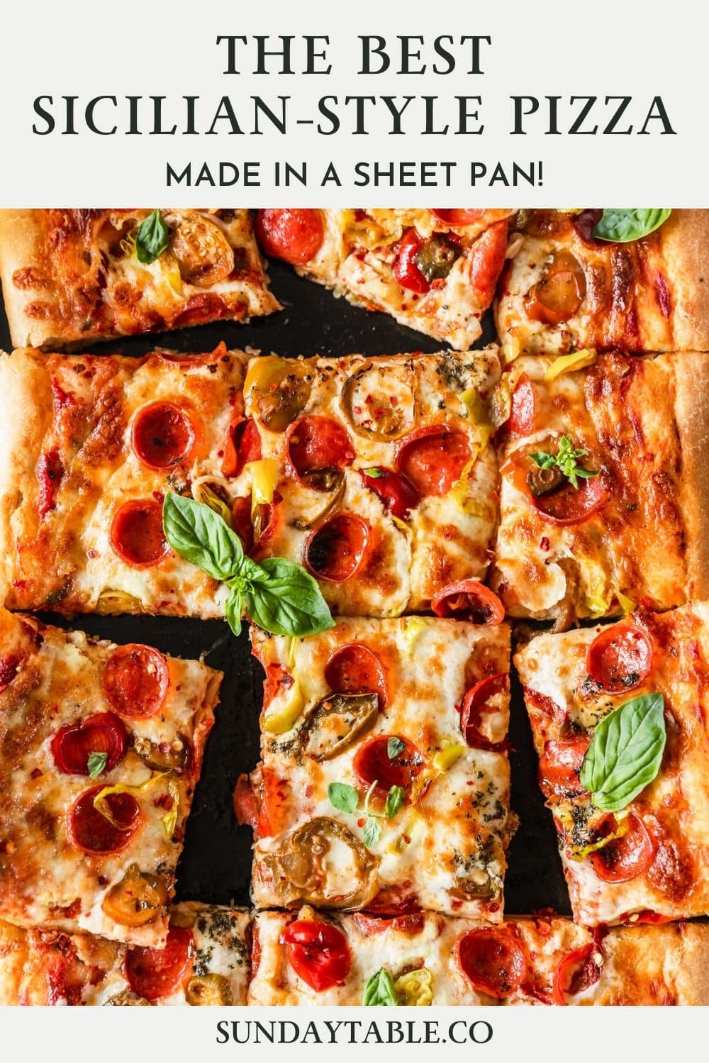 Sicilian-Style Pizza + a High-Altitude Version! • Sunday Table