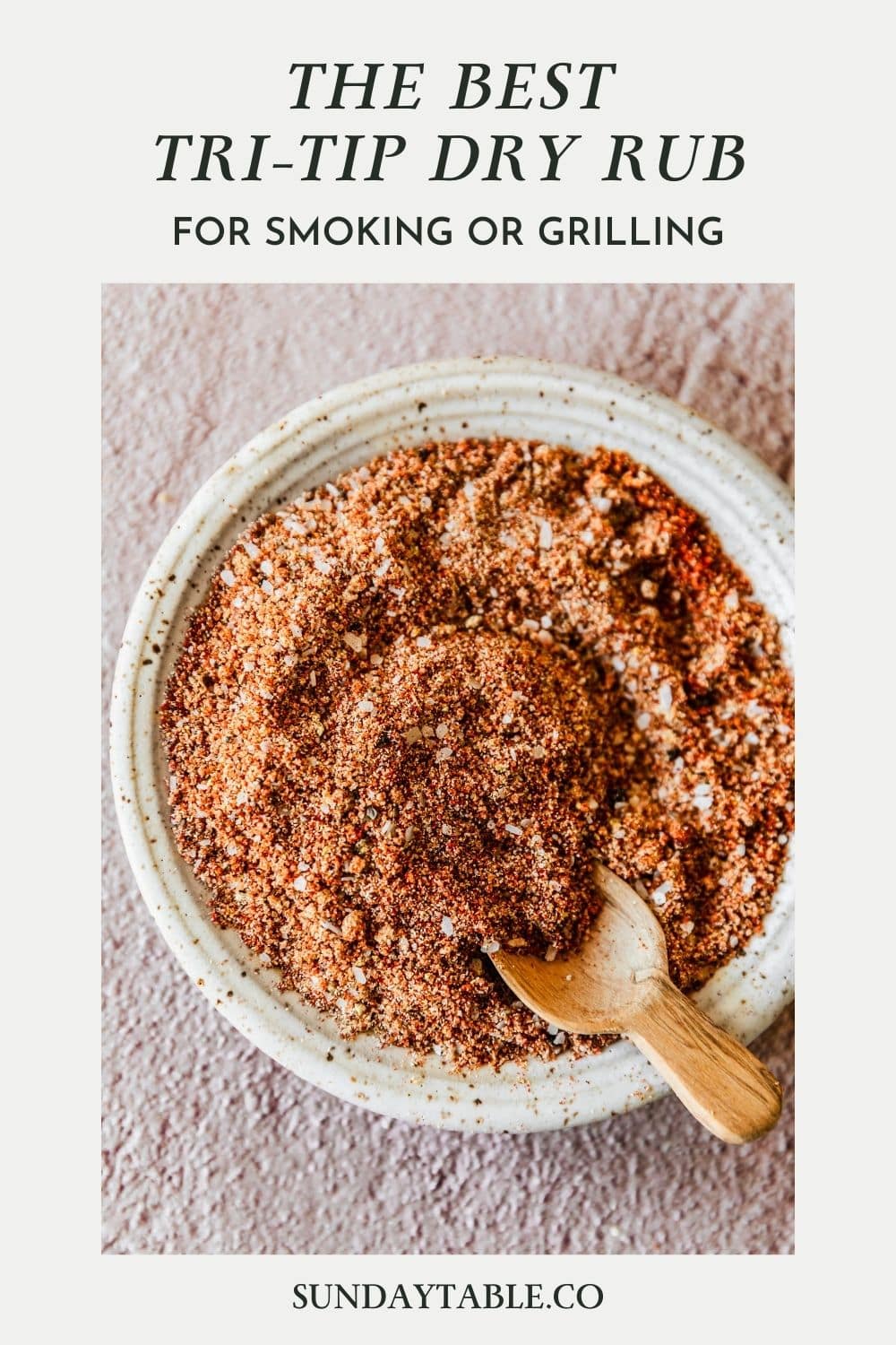 5-Minute Tri-Tip Dry Rub • Sunday Table