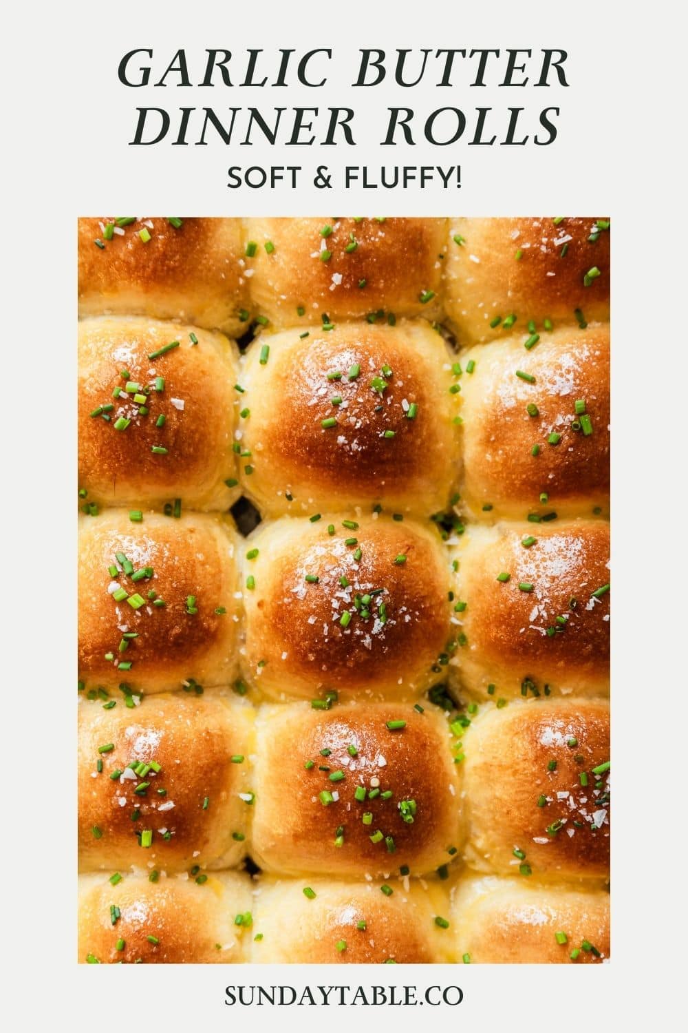 Garlic Butter Dinner Rolls | Soft & Fluffy! • Sunday Table