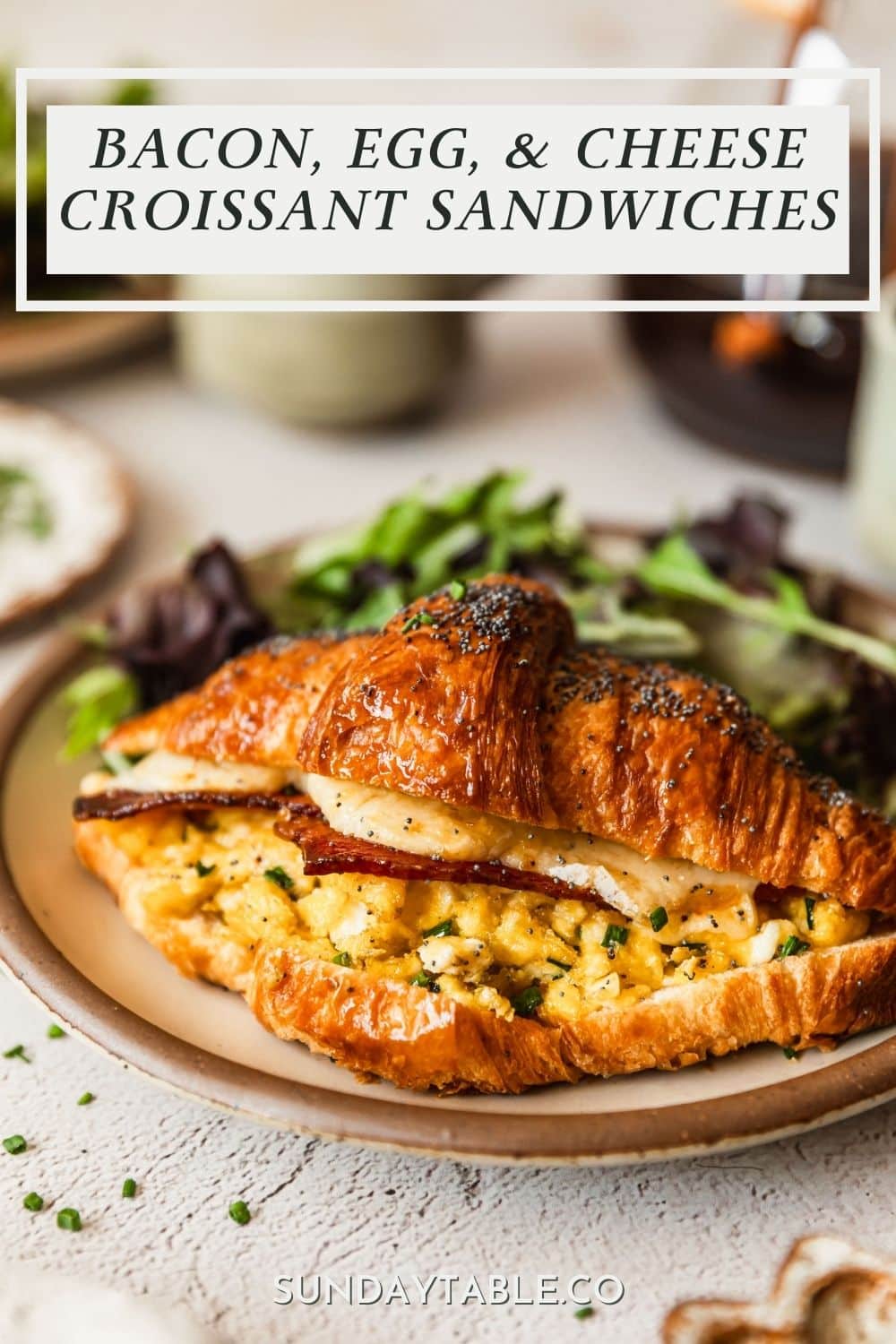 Sheet Pan Bacon, Egg, and Cheese Croissant Sandwiches • Sunday Table