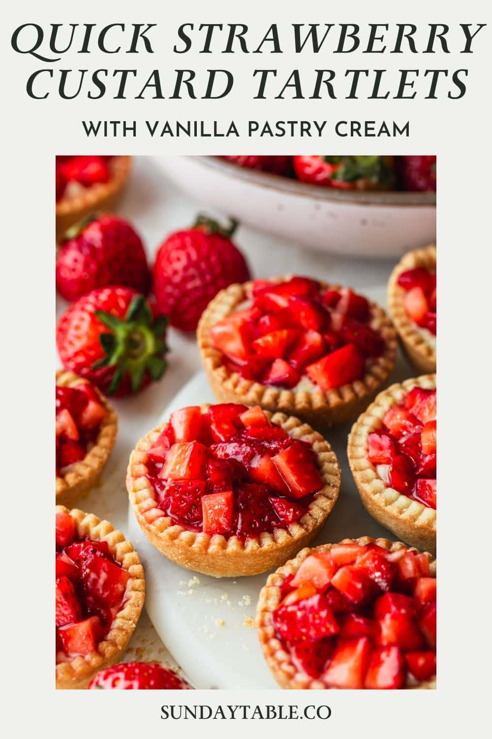 Quick Mini Strawberry Custard Tartlets • Sunday Table
